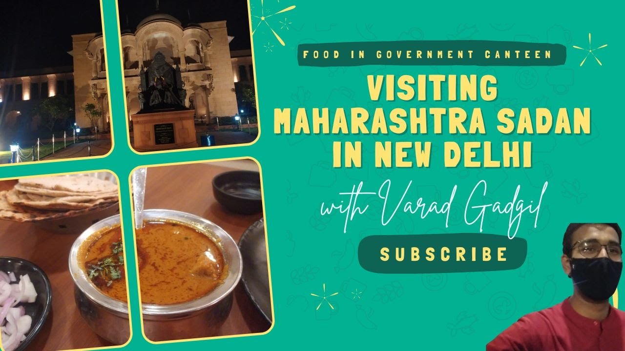 Maharashtra Sadan New Delhi| Food in Maharashtra Sadan| India Gate ...