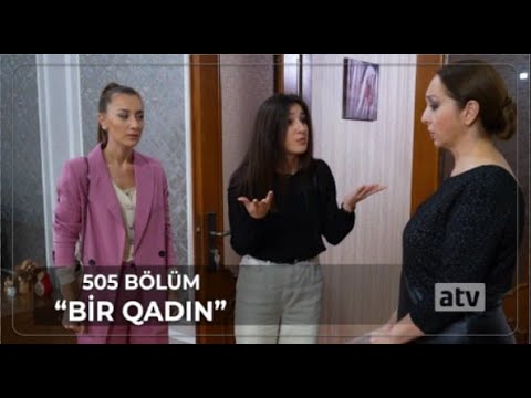 Bir Qadın 505.Bölüm
