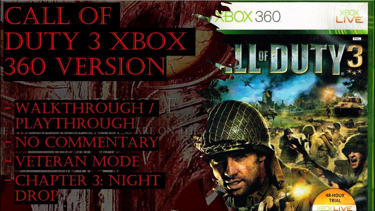 Call of Duty 3 Xbox 360 (Veteran) Gameplay Walkthrough Part 3 (No ...