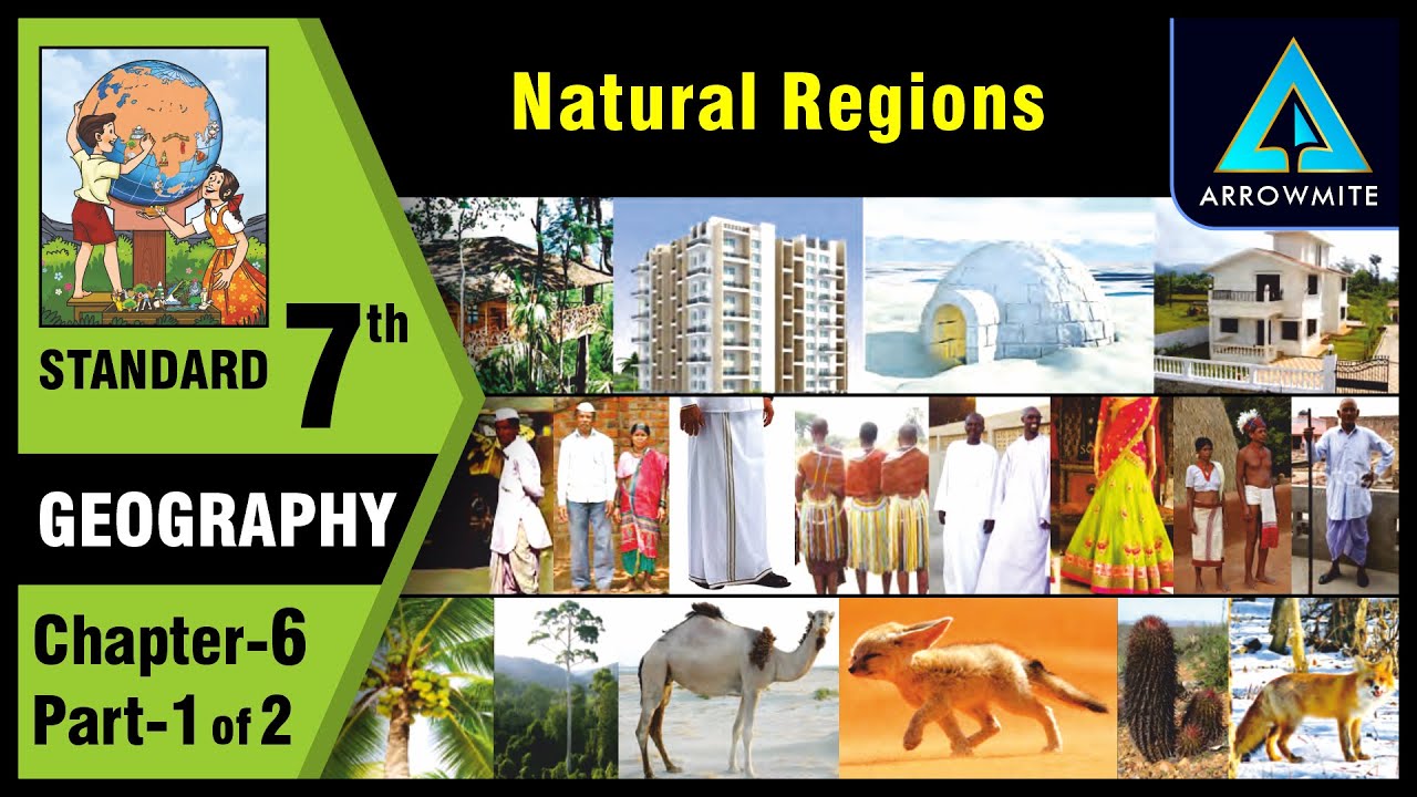 Natural Regions | Std 7 | Geography | Chapter 6 | Part 1/2 ...