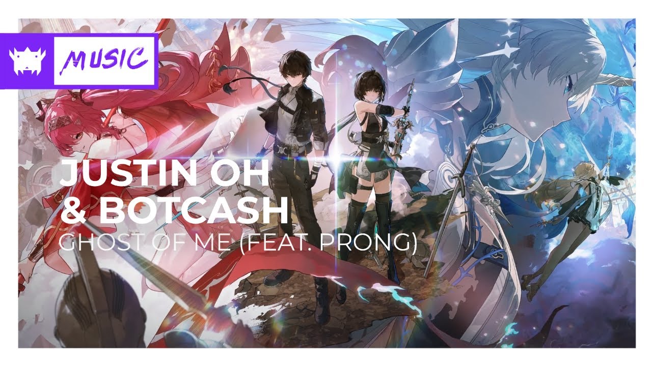 Justin OH & BOTCASH - Ghost Of Me (feat. Prong) | Melodic Dubstep ...