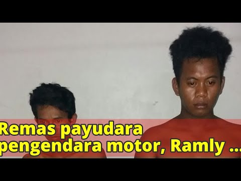 Remas payudara pengendara motor, Ramly dan Jemy nyaris dihajar massa