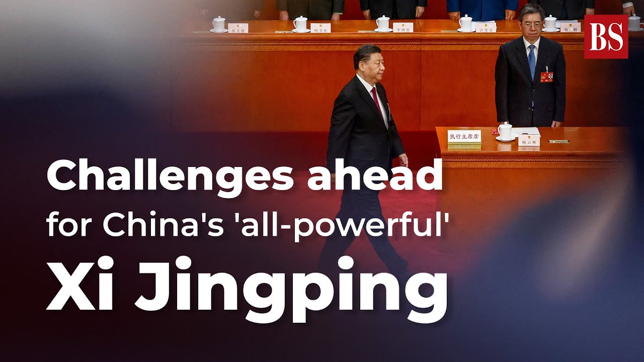 Challenges ahead for China's 'all-powerful' Xi Jingping - YouTube