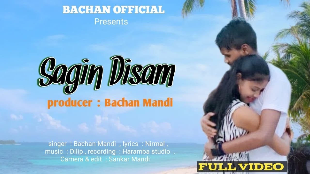 Sagin Disam // Full Video // New Santali Video 2024 - YouTube