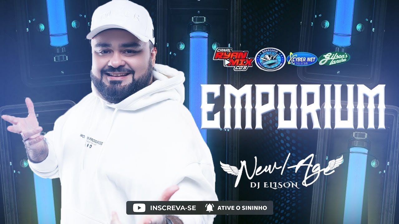 SET AO VIVO DJ ELISON NEW AGE NA EMPORIUM (09-10-2024) - YouTube