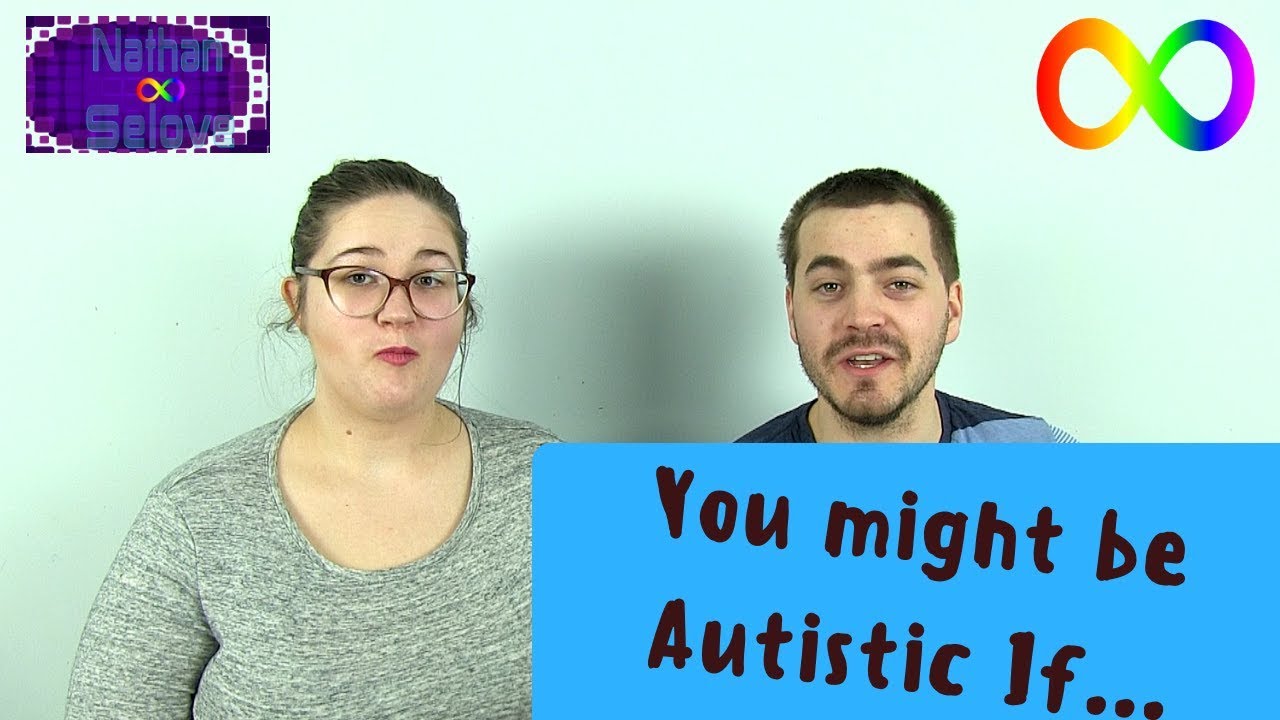 You Might Be Autistic If (Combinations, Accidental Jokes, Noises) - YouTube