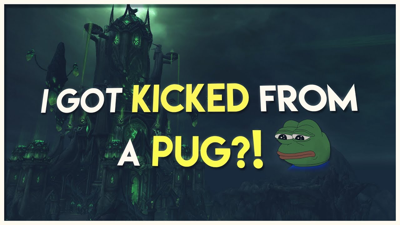 How I got KICKED from a PUG RAID! [RANT + DISCUSSION ](Concerns with ...
