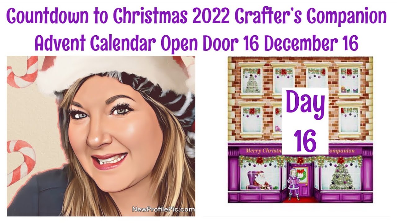 Countdown to Christmas 2022 Crafter’s Companion Advent Calendar Open ...