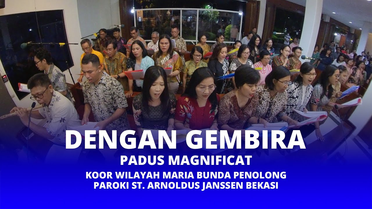 Dengan Gembira (LAGU ROHANI KATOLIK) - PADUS MAGNIFICAT - YouTube