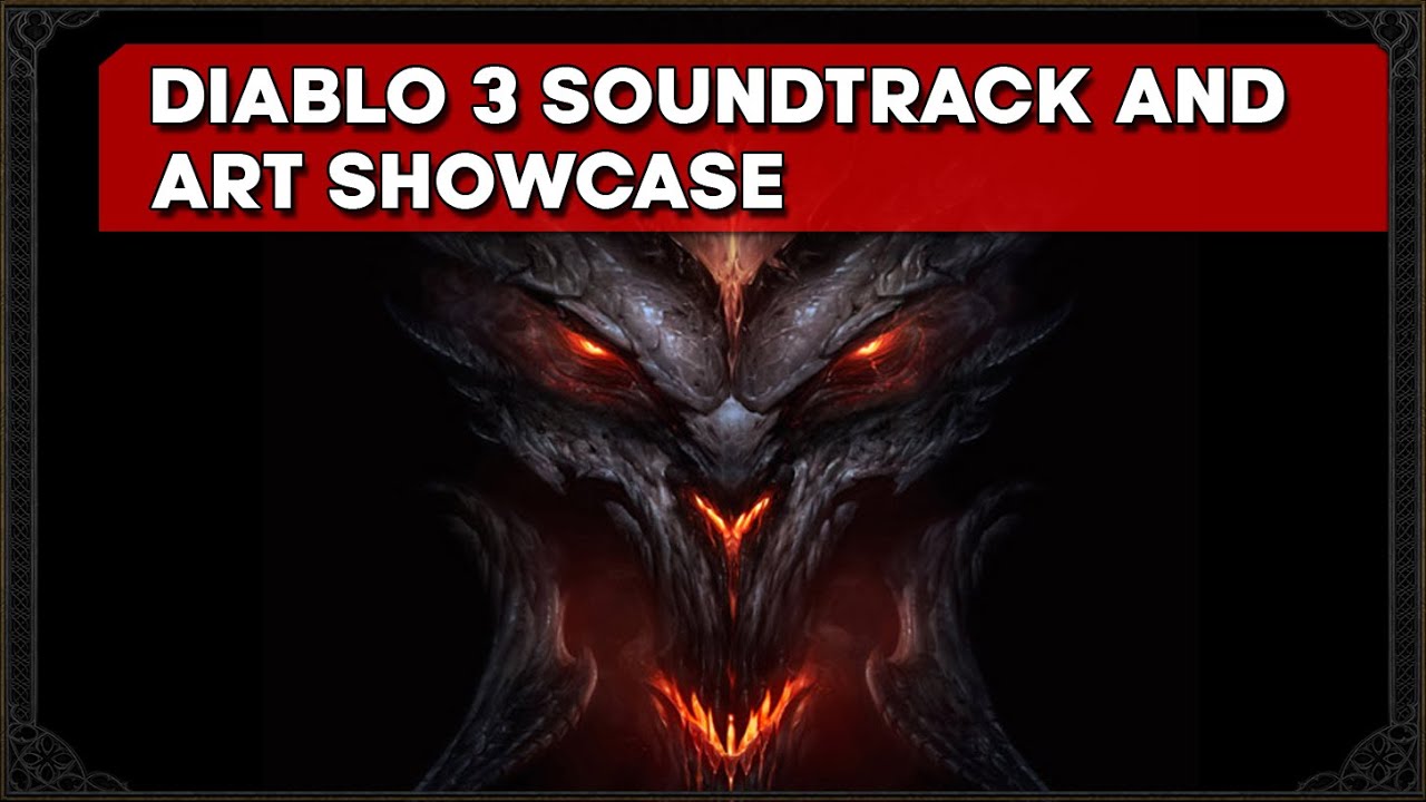 Diablo 3 Soundtrack & Official Art Showcase - YouTube