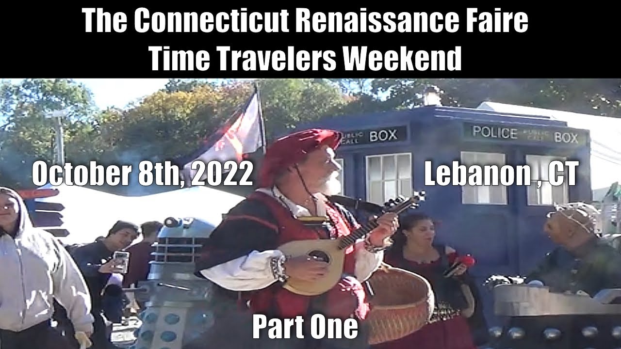 The Connecticut Renaissance Faire October 8th 2022 Time Travelers ...
