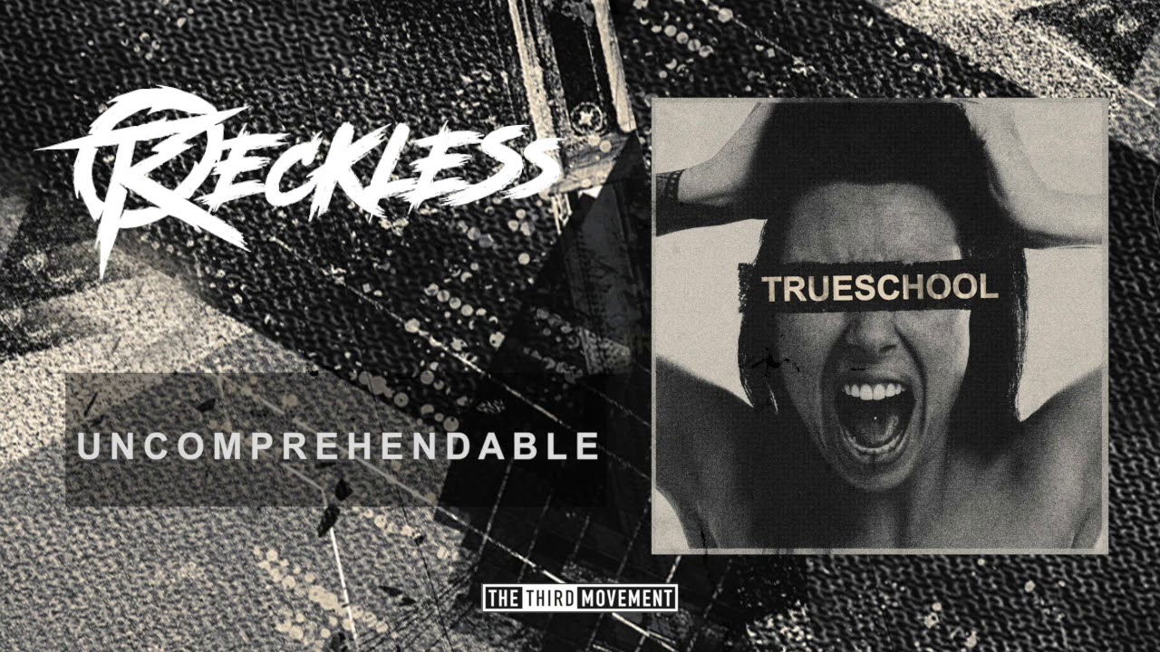 Reckless - Uncomprehendable - YouTube
