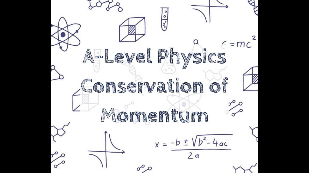 A-Level Physics - Conservation of Momentum - YouTube