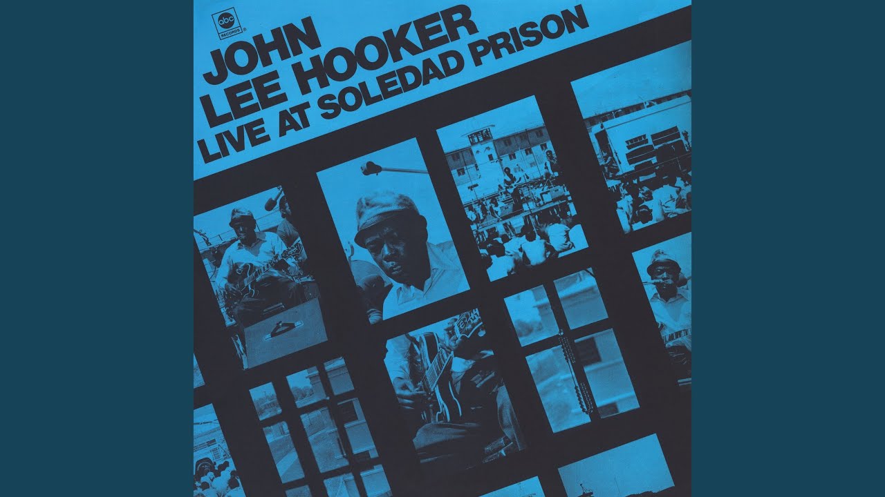 Boogie Everywhere I Go (Live At Soledad Prison/1972) - YouTube