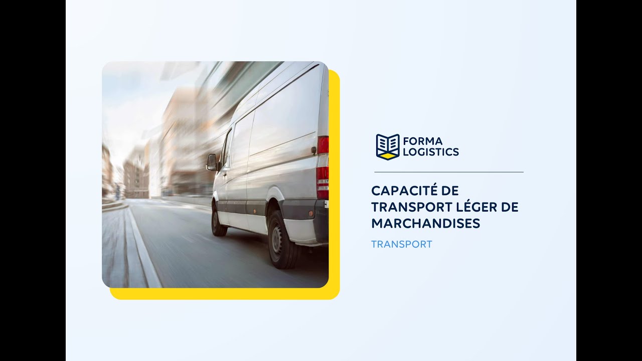 Formation Capacité de transport léger de marchandises - YouTube