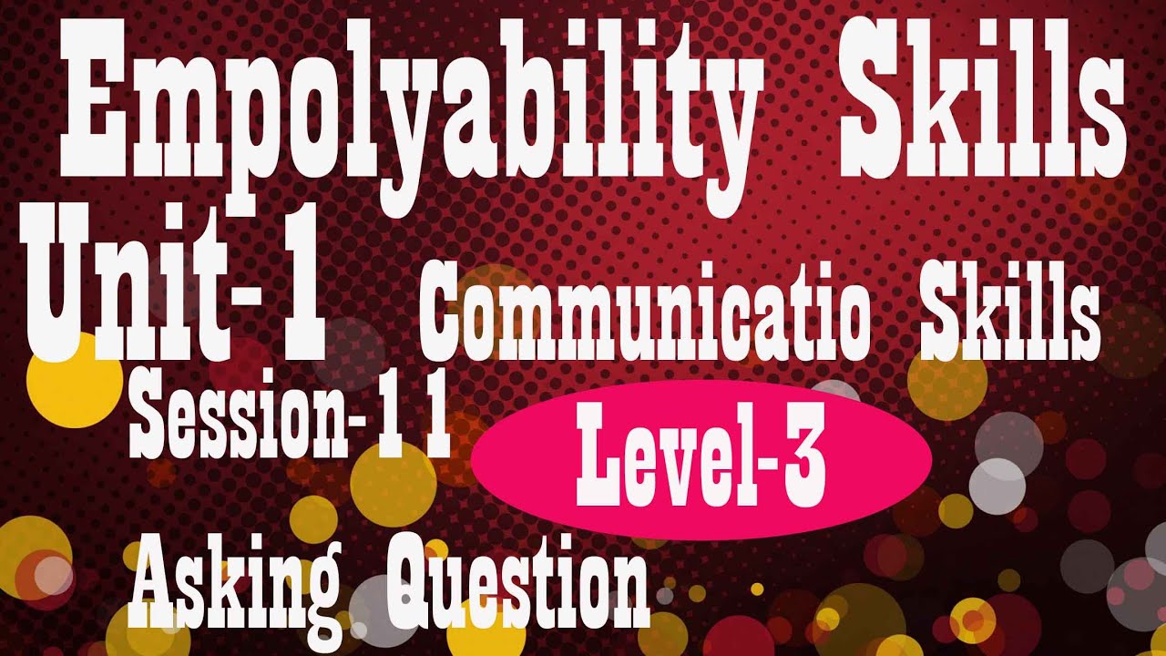 level-3-employability-skills-unit-1-communication-skills-ii-ch-11