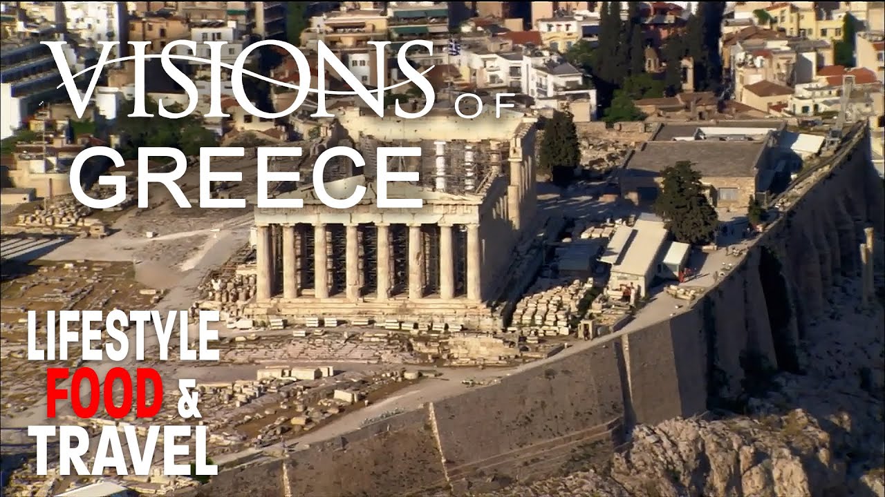 Visions of Greece | Visions | Lifestyle Food & Travel - YouTube