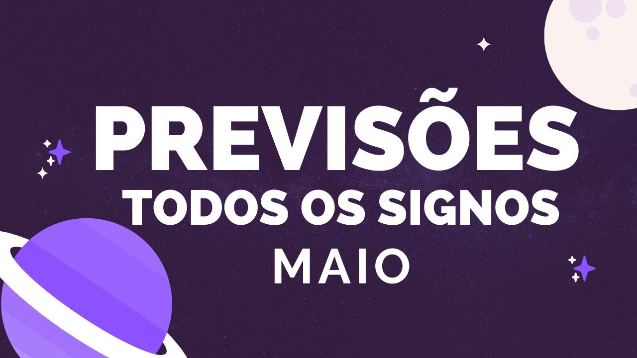 Horóscopo Mensal Maio 2020 [TODOS OS SIGNOS] - YouTube