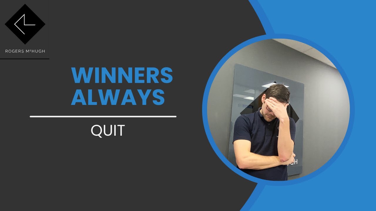 Winners ALWAYS quit - YouTube
