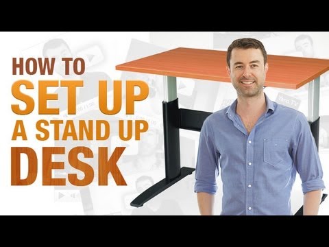 How To Set Up A Stand Up Desk - YouTube