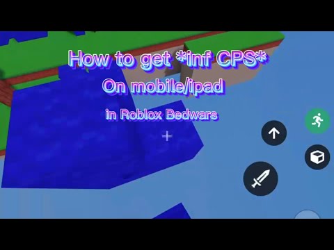 How to get INFINITE CPS in mobile (Roblox Bedwars) - YouTube