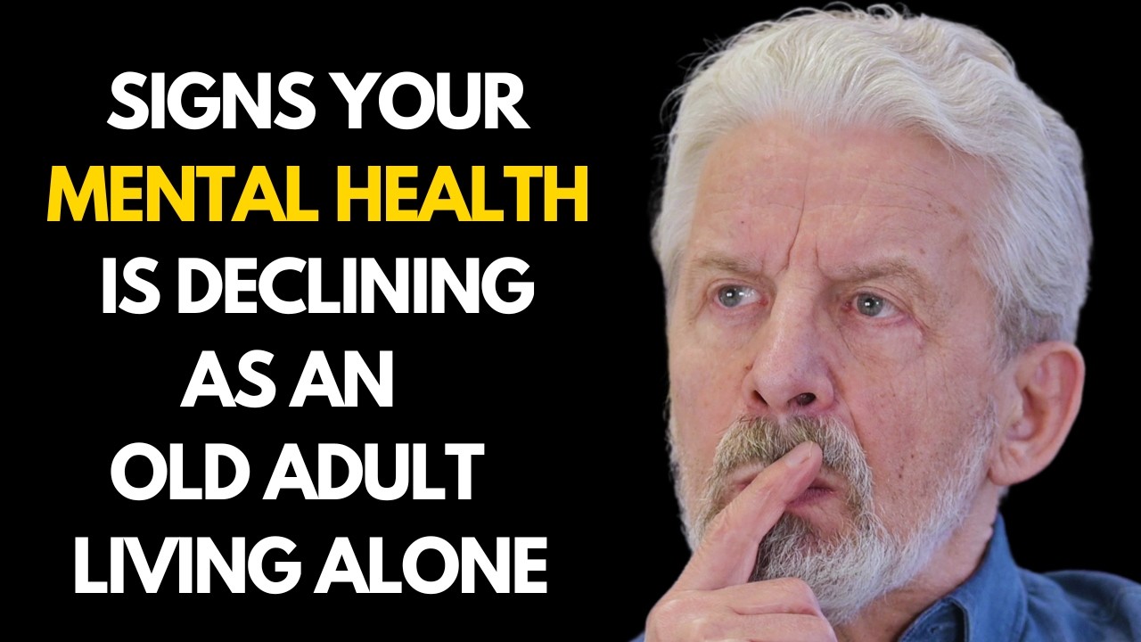 Signs Your Mental Health is Declining as an Older Adult Living Alone ...