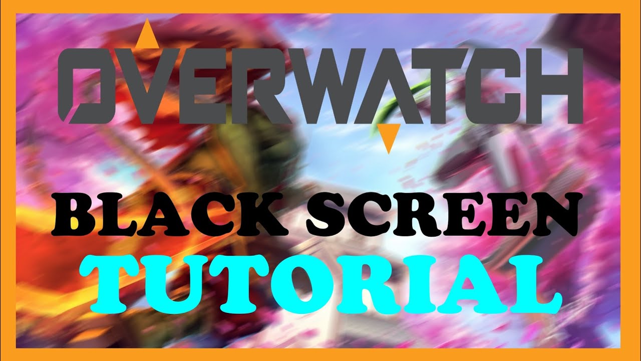 Overwatch – How to Fix Black Screen & Stuck on Loading Screen - YouTube