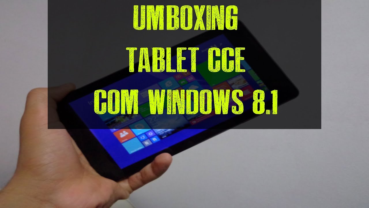 Unboxing Tablet CCE TF74W (C/ WINDOWS 8.1) - YouTube