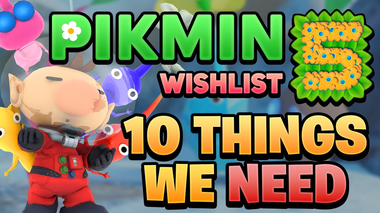 10 Things We NEED In Pikmin 5 (or Pikmin 4 DLC) - YouTube