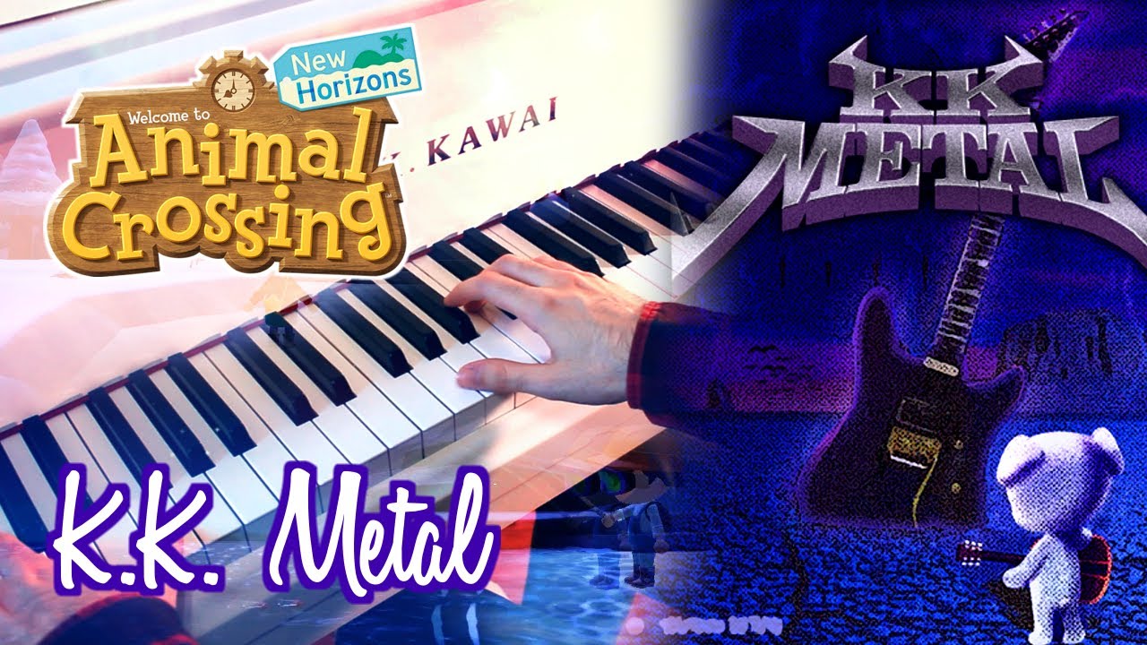 K.K. Metal (ANIMAL CROSSING: New Horizons) ~ Piano arrangement w/ Sheet ...