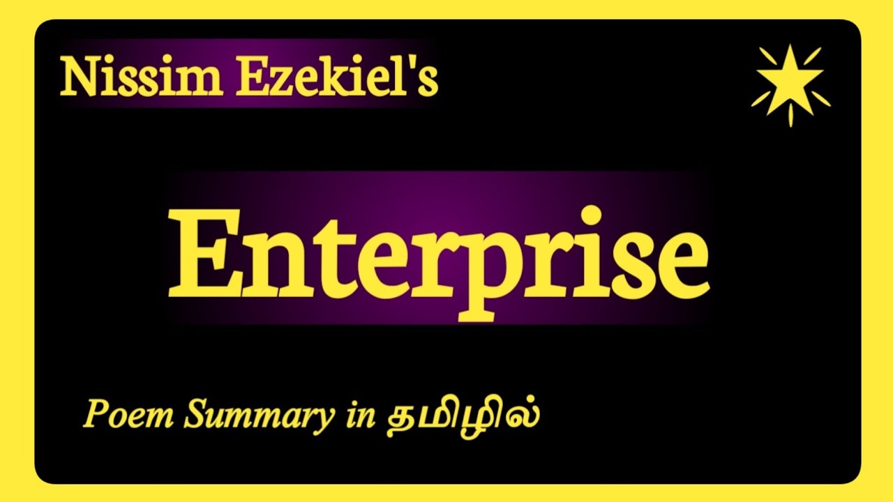 Enterprise Poem Summary In Tamil | Nissim Ezekiel | - YouTube