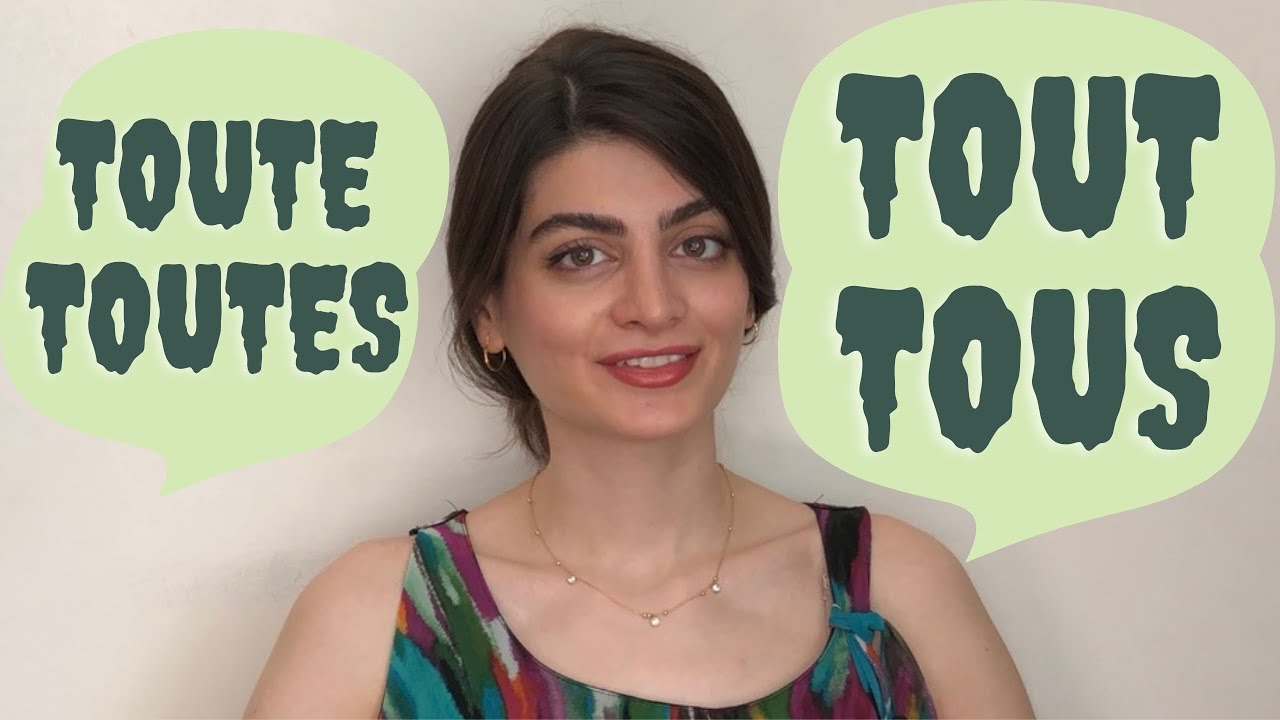 Learn French- tout tous toute toutes - YouTube
