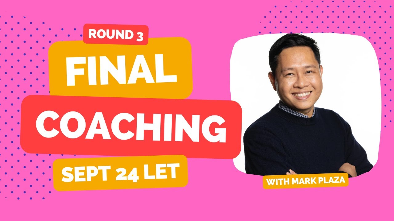 FINAL COACHING [ROUND 3] SEPT 24 LET - YouTube