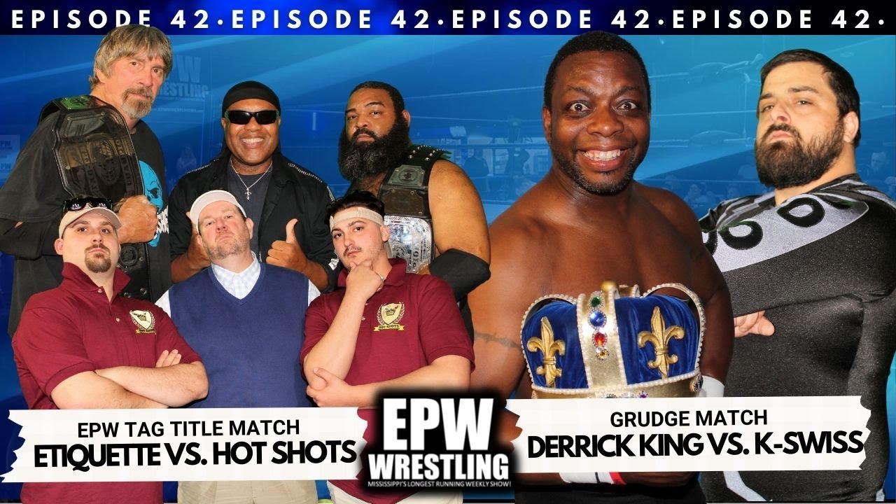 EPW Wrestling Episode #42 | TAG TEAM TITLE Match plus DERRICK KING ...