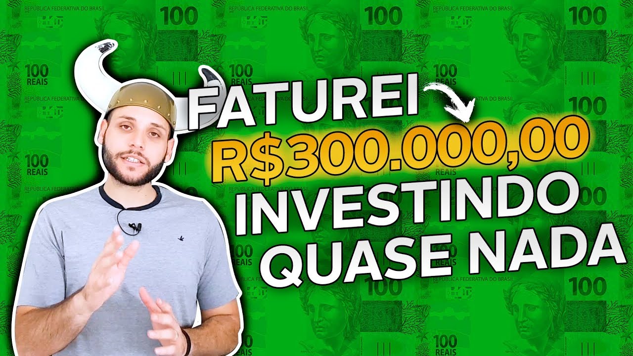Como Faturei 300 MIL REAIS Em 5 Meses Investindo Quase Nada YouTube como-faturei-300-mil-reais-em-5-meses-investindo-quase-nada-youtube