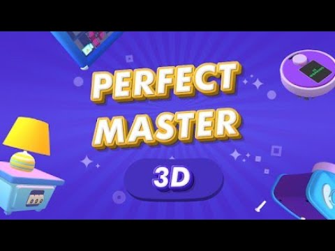 Perfect Master 3D. Levels 1-50 Walkthrough - YouTube