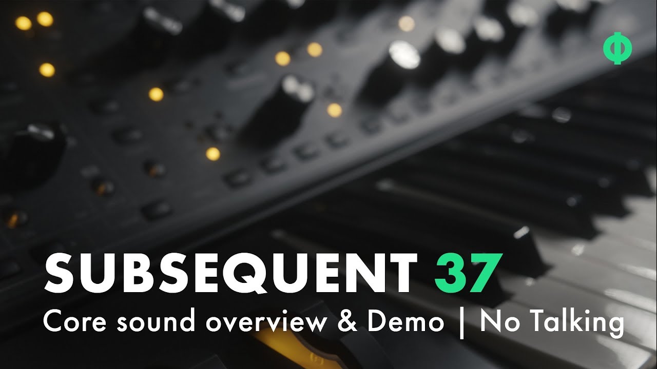 Moog Subsequent 37 | Core Sound & Demo - YouTube