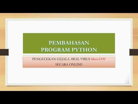 MEMBUAT PROGRAM PYTHON SEDERHANA||MENDIAGNOSA VIRUS-MERSCOV - YouTube