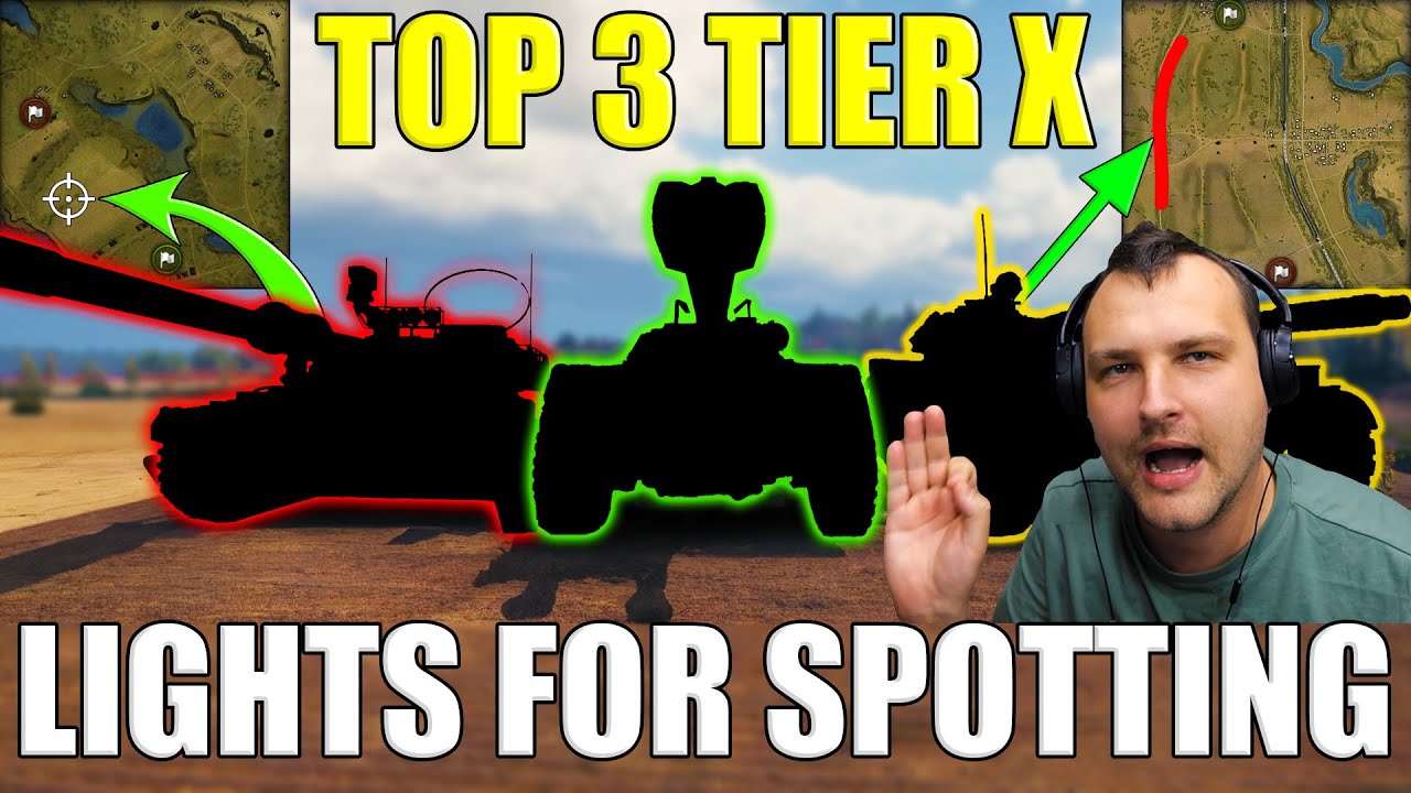 TOP 3 Tier X Light Tanks For Spotting! | World of Tanks - YouTube