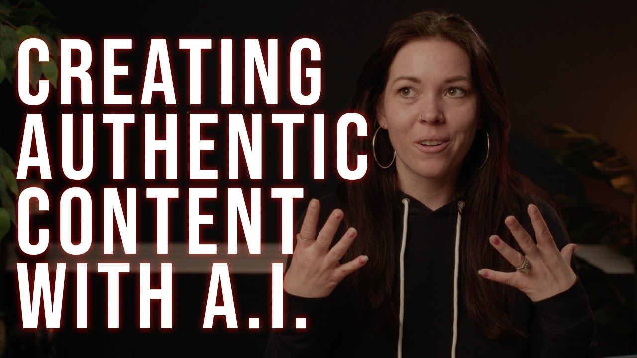 Creating Authentic Content With AI: Our Strategy - YouTube
