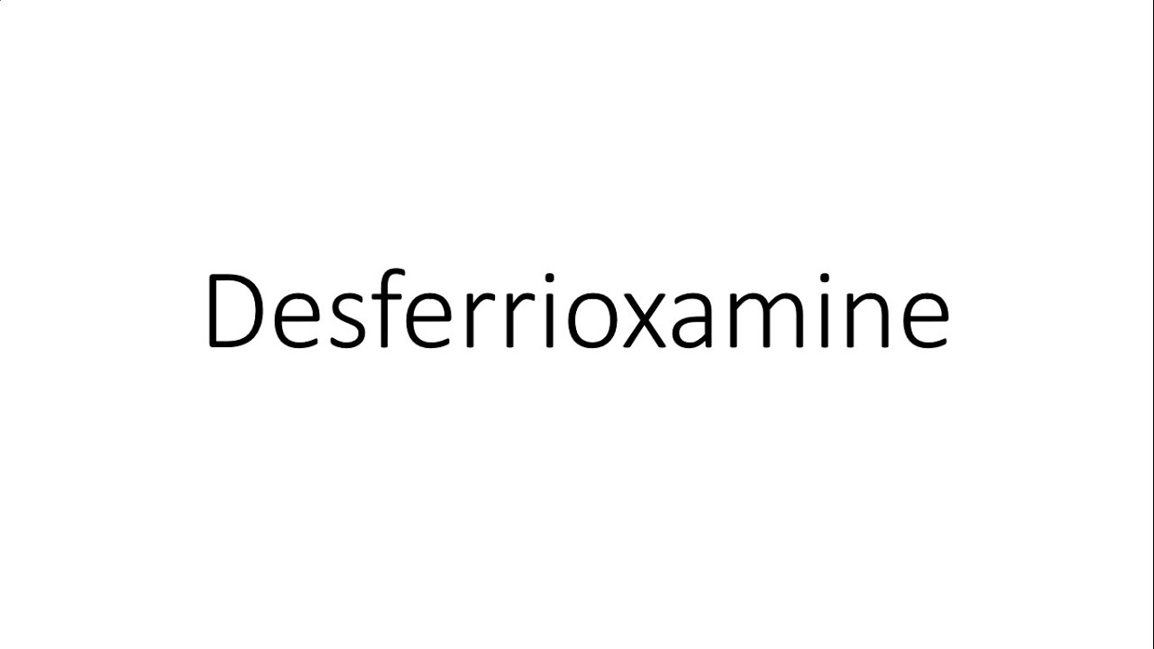 Desferrioxamine - Pharmacology - YouTube