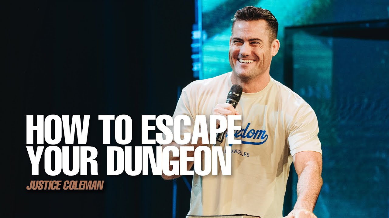 How To Escape Your Dungeon | Justice Coleman | Freedom Church - YouTube