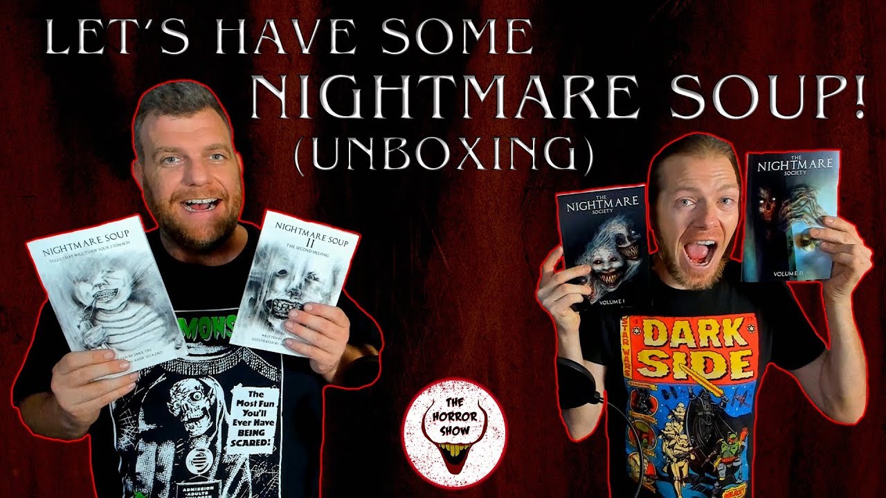 "Nightmare Soup" & "Nightmare Society" Books Unboxing - The Horror Show ...