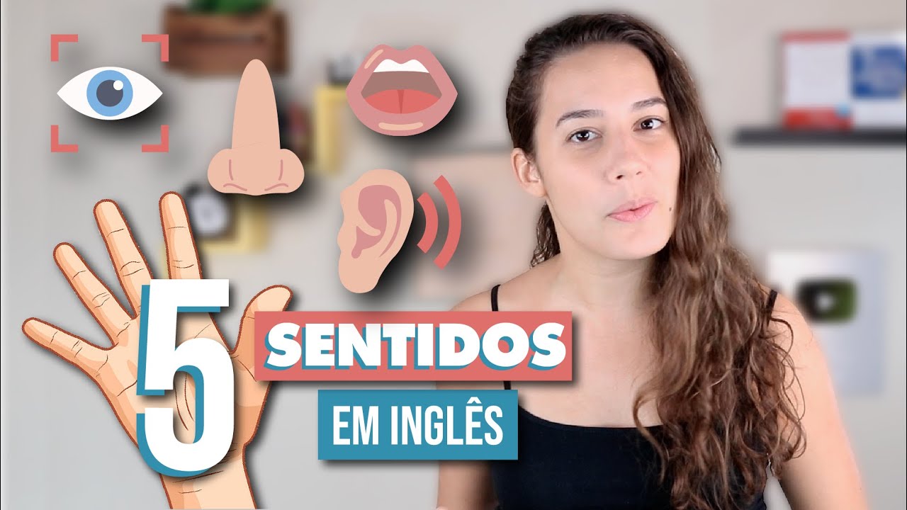 Os 5 SENTIDOS em Inglês!! | #InglesdaLuiza - YouTube