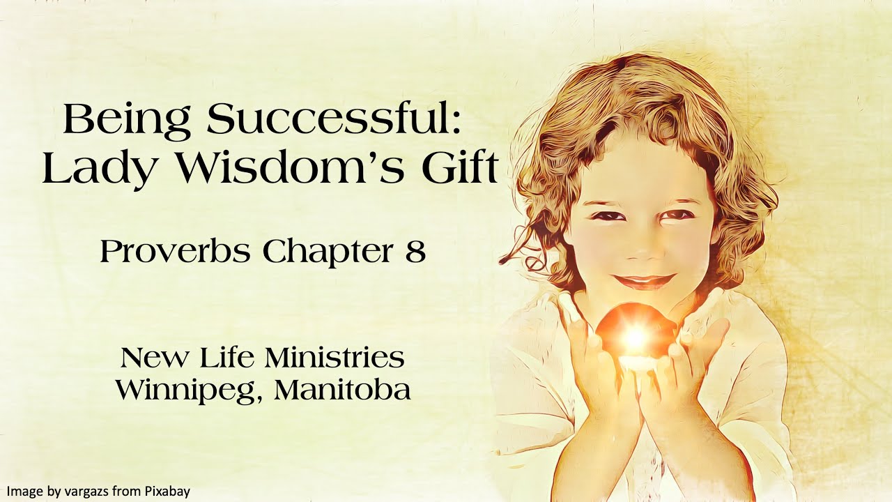 Being Successful, Lady Wisdom's Gift - YouTube