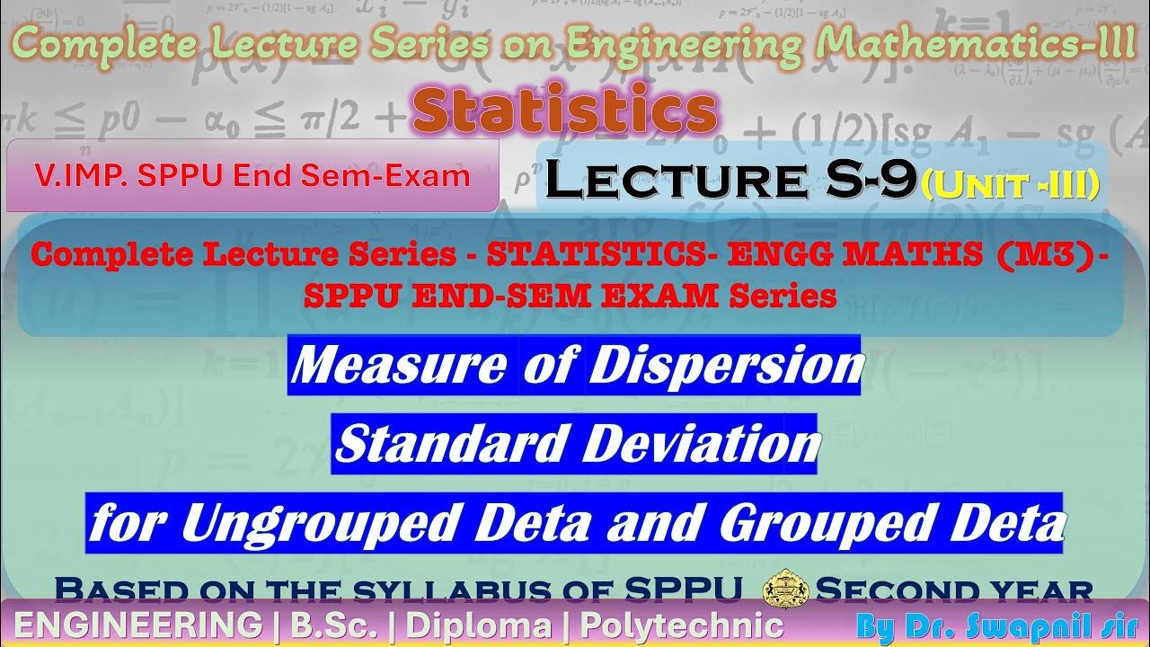 S-9-Lect -3 Unit - Complete Lecture Series - STATISTICS- ENGG MATHS 3 (M3)- SPPU END-SEM EXAM ...