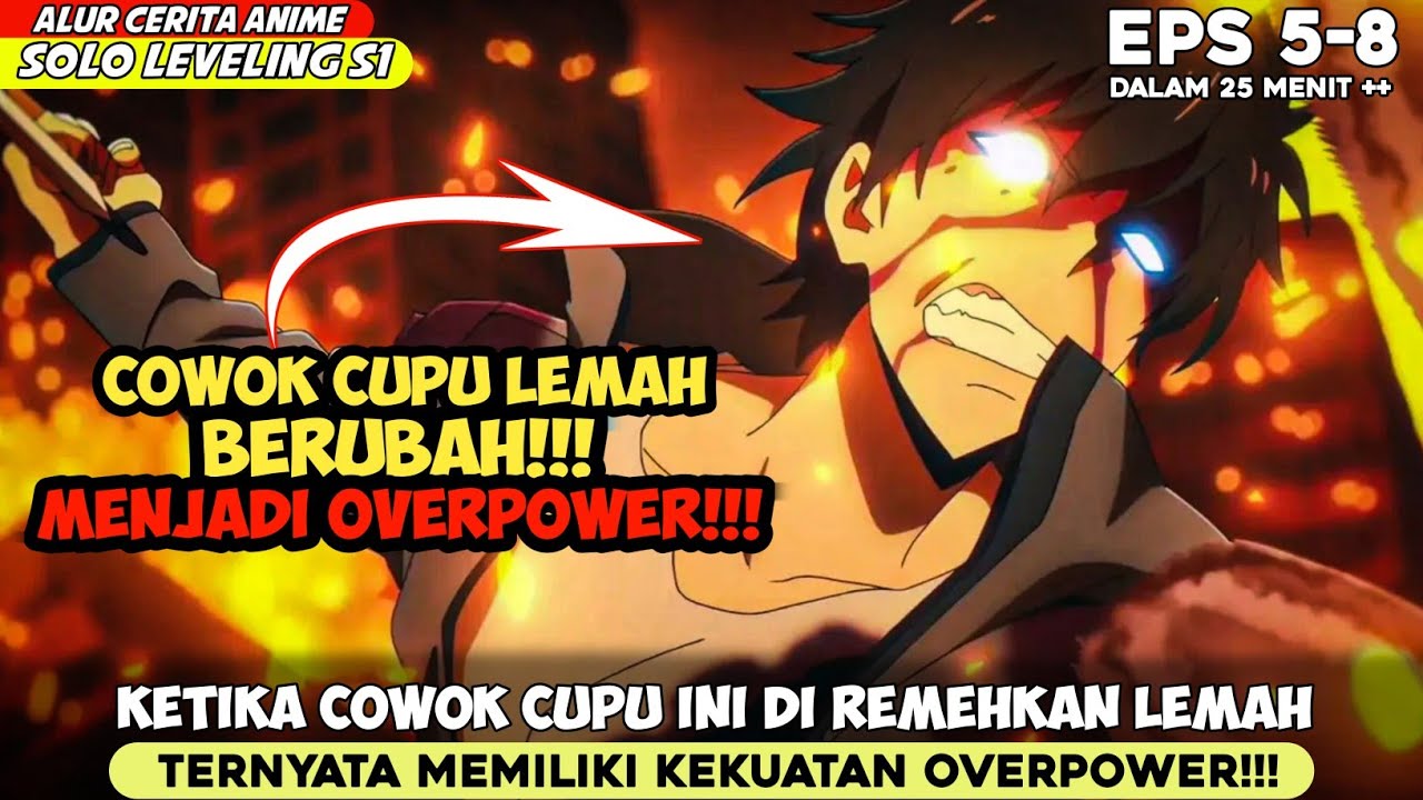 DULUNYA DI ANGGAP CUPU SEKARANG MENJADI YANG TERKUAT ‼️anime solo ...