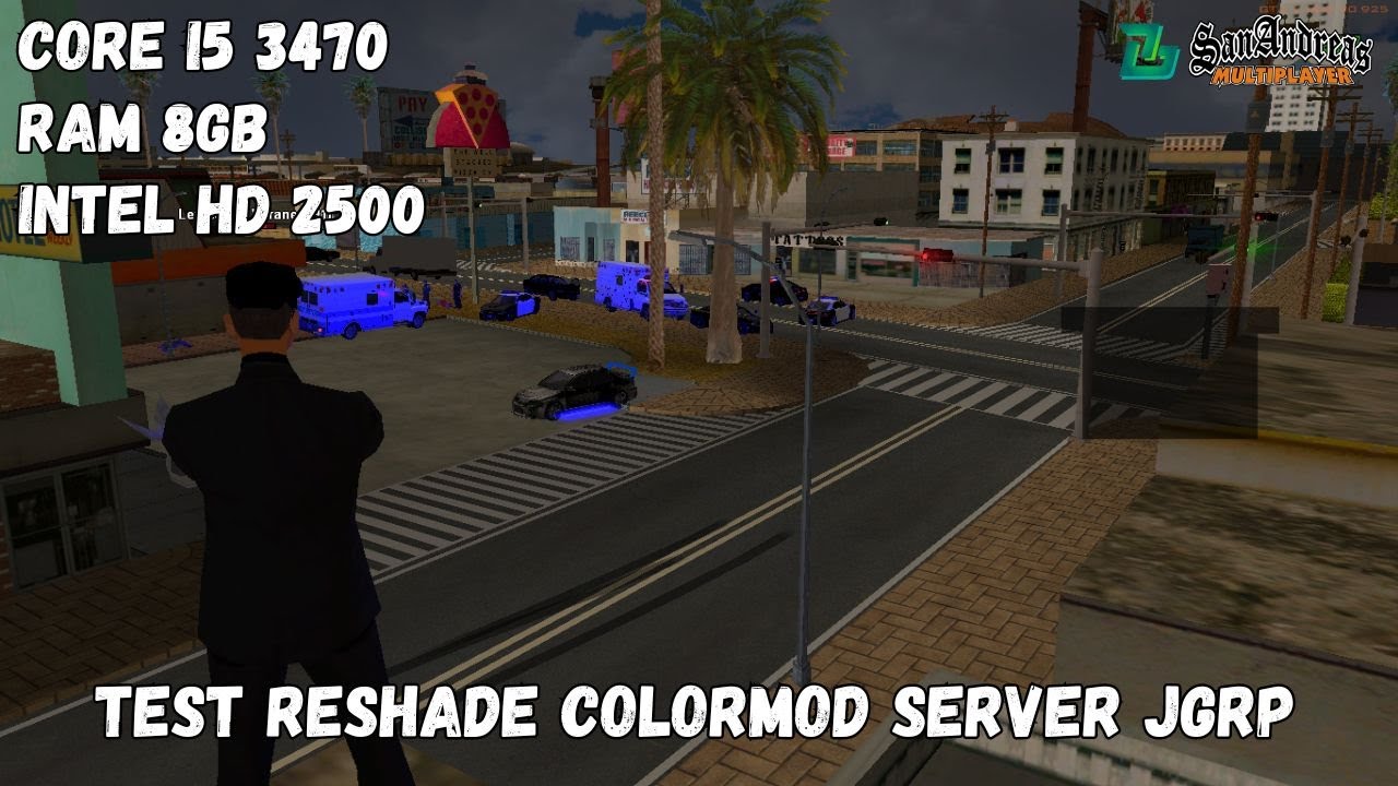 SAMP Reshade Colormod On I5 3470 Intel HD 2500 Ram 8GB || Test Game ...