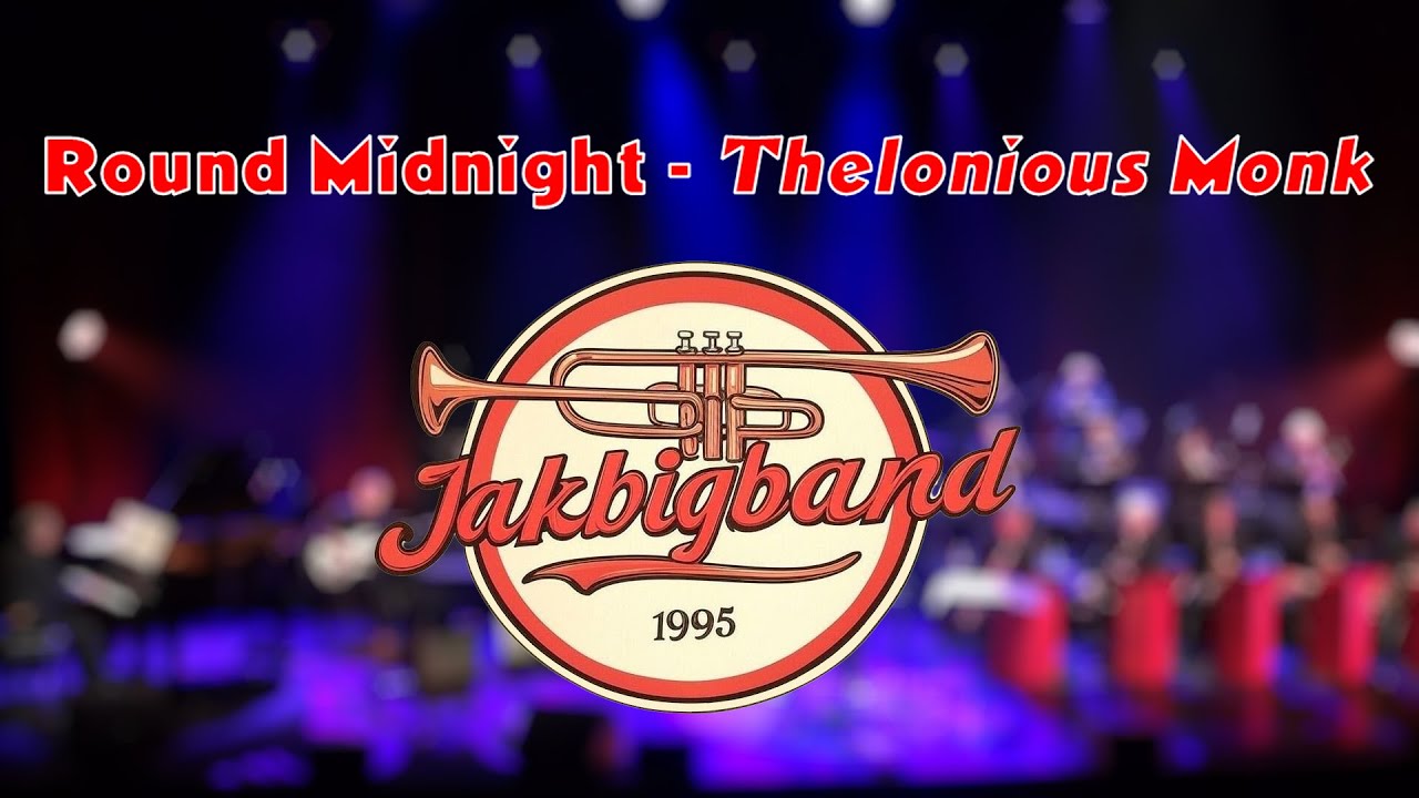 🎶 JAK Big Band - Round Midnight (Live Performance) 🎹 - YouTube