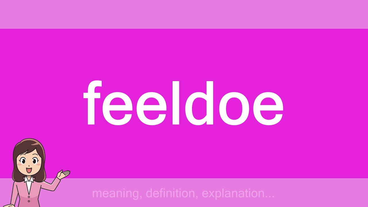 feeldoe - YouTube